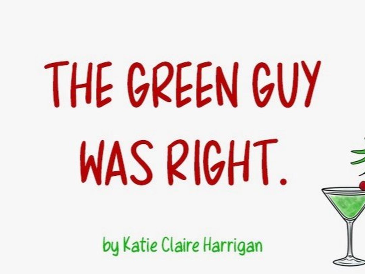 Fundraiser by Katie Harrigan : Help Bring 'The Green Guy was Right' to Life