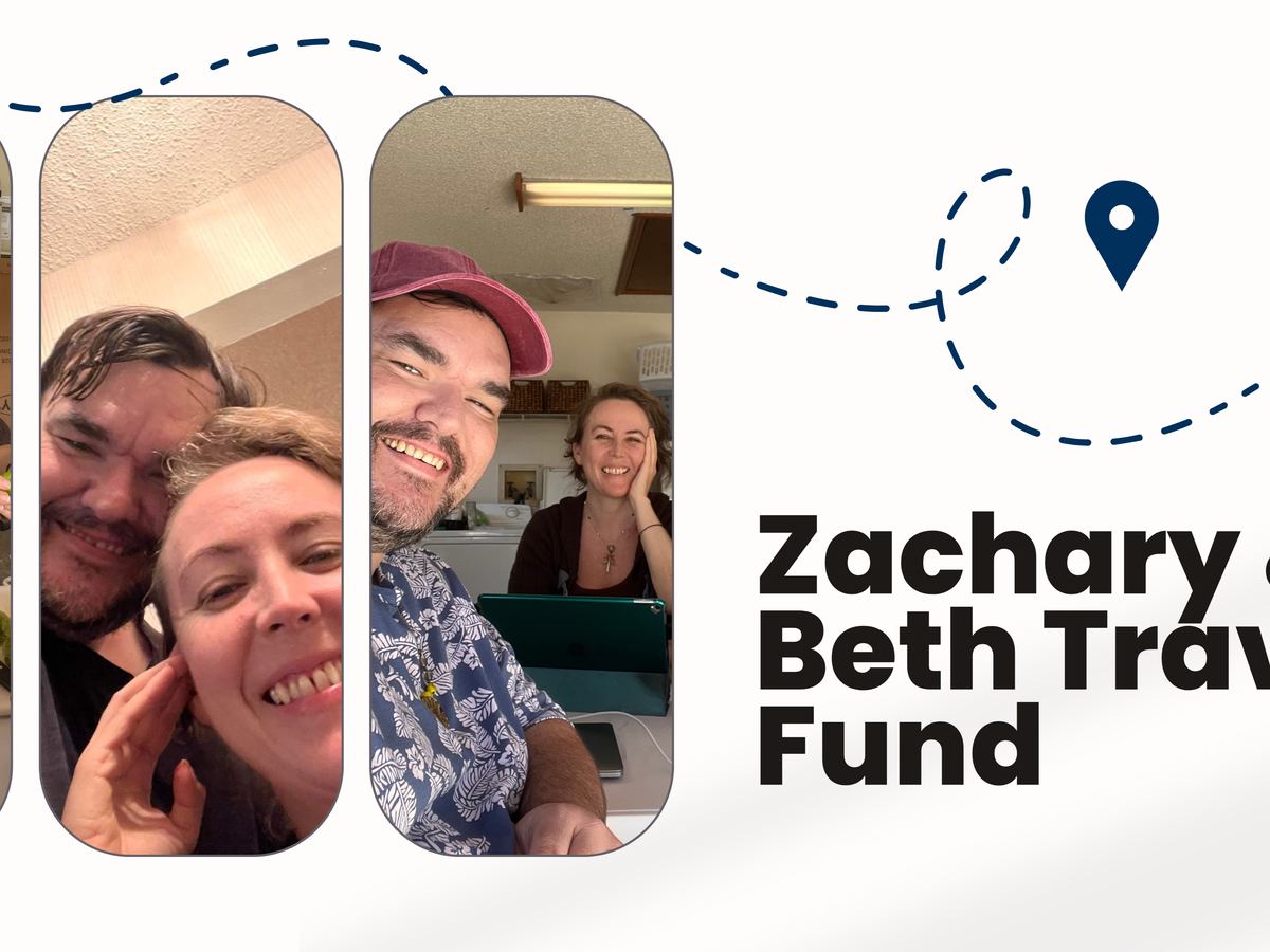 Fundraiser by Zachary Crow : Zachary & Beth Travel Fund