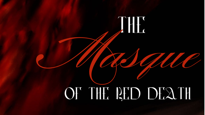 Fundraiser by Shannon Josephs : The Masque of the Red Death - BA Capstone