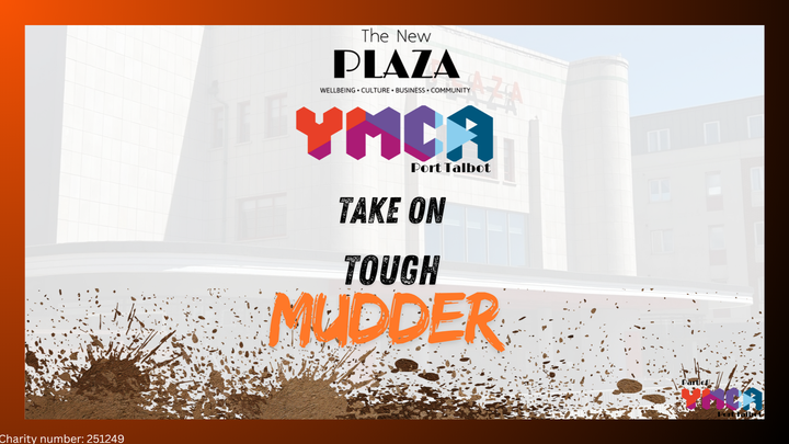 Fundraiser by YMCA Port Talbot : Getting Muddy For a Cause