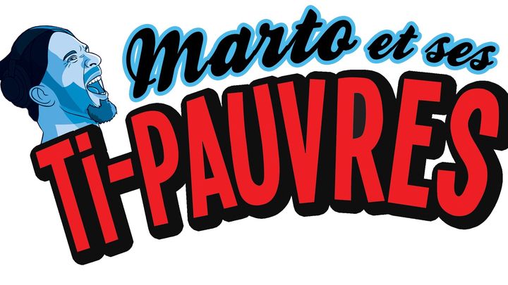 Fundraiser by Sylvain Arbour : MARTO et ses Ti-Pauvres (version KRTB)