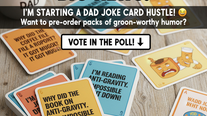 Fundraiser by Alex Gyurkovitz : Help Spread Smiles with Dad Jokes Cards