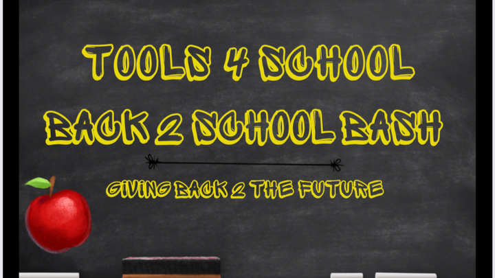 Fundraiser by Ariel Alston : TOOLS 4 SCHOOL -- BACK 2 SCHOOL BASH!