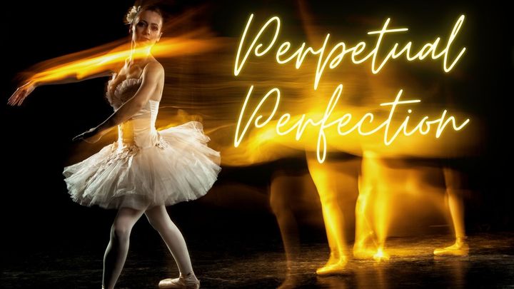 Fundraiser by Victoria Martzloff : Feature Film "Perpetual Perfection"