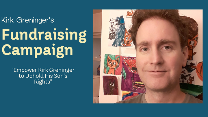 Fundraiser by Kirk Greninger : Help Kirk Greninger Protect His Son's Rights