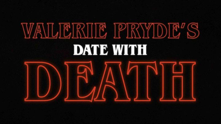 Fundraiser by Dylan Borg : Student Film - Valerie Pryde’s Date With Death
