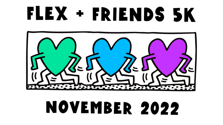 Fundraiser by FLEX CARES : FLEX and FRIENDS 5K