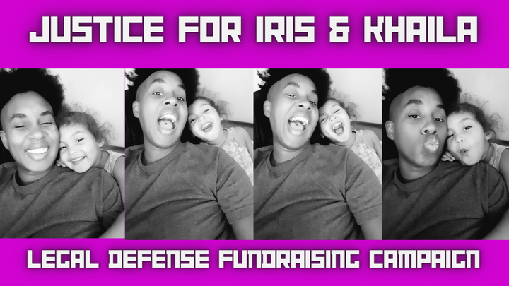 Fundraiser by Christina Laster : Justice For Iris & Khaila Legal ...