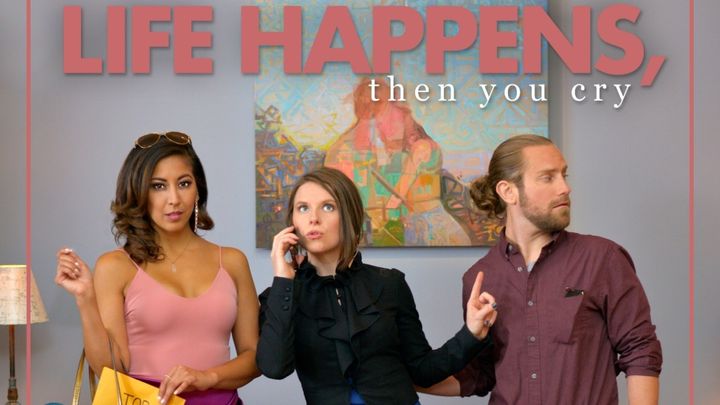 Fundraiser by Sara Viteri : Life Happens Then You Cry Movie