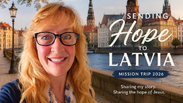 Fundraiser by Lynne Bradley : Mission Trip to Latvia and Beyond ...