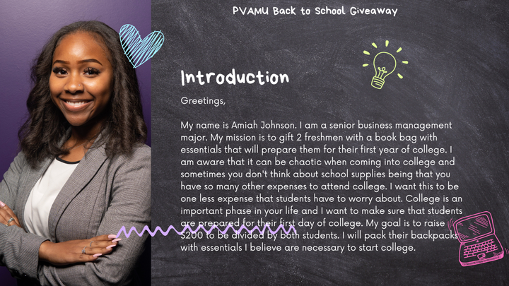 Fundraiser by Amiah Johnson : PVAMU Freshman Back to School Giveaway