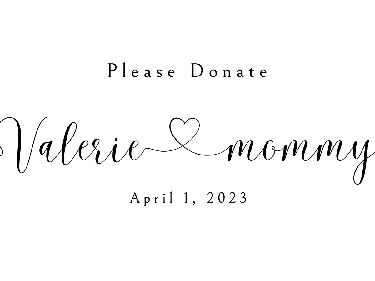 Fundraiser for Valerie McCree by Emily Mendez : Valerie's Mother