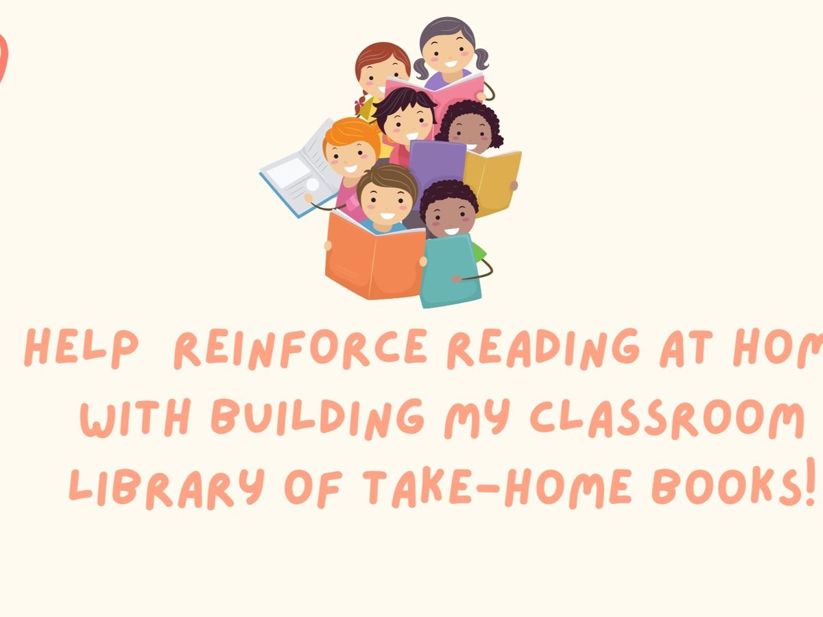 Fundraiser by Terri Arseneau Wiscovitch : Take Home Reading Books for ...